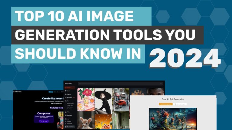 Top 10 AI Image Generation Tools You Should Know in 2024 - Blog ...